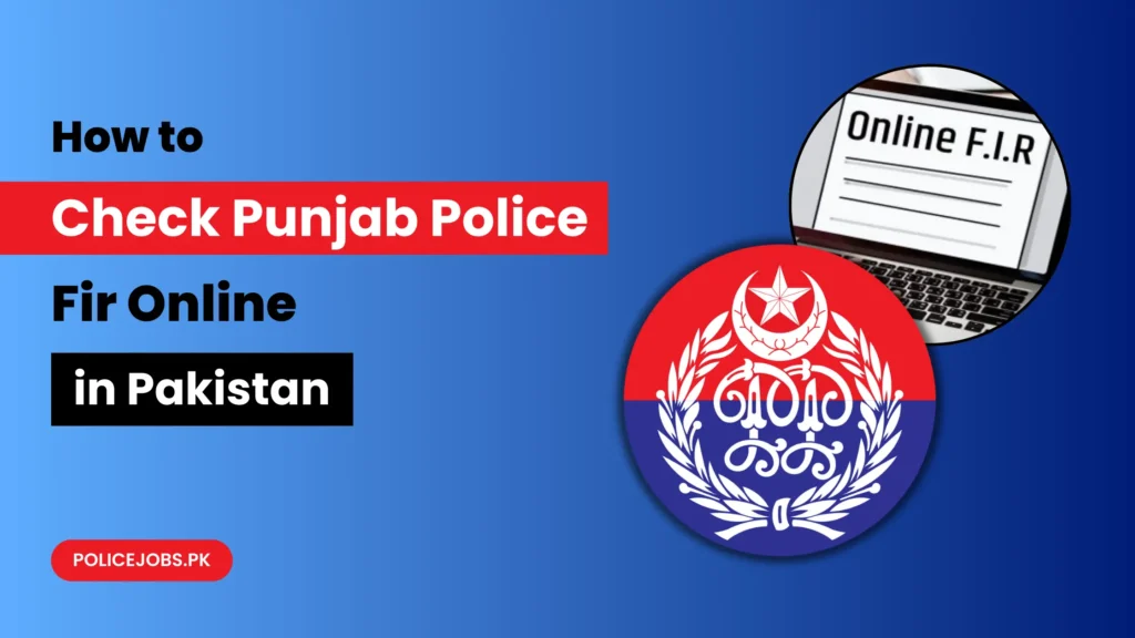 How to Check Punjab Police Fir Online in Pakistan (CMS)