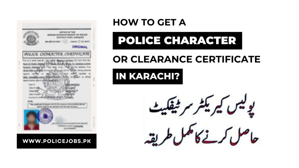 Get a Police Character or Clearance Certificate in Karachi
